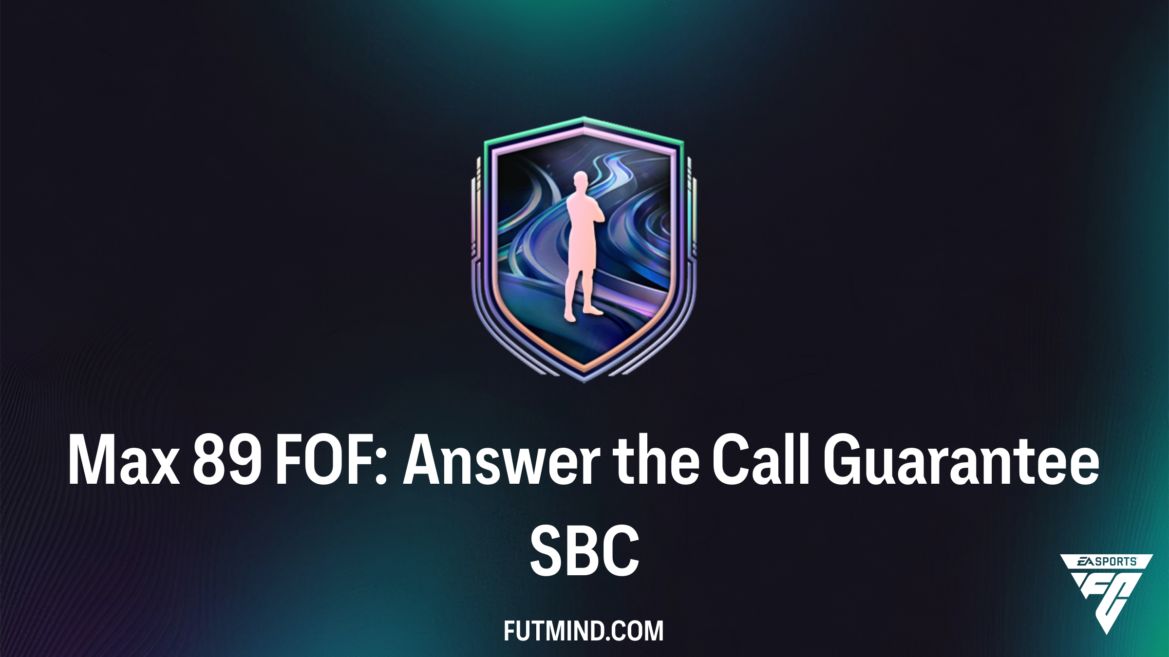 FC 26 Max 89 FOF: Answer the Call Guarantee SBC - Requirements and Best ...