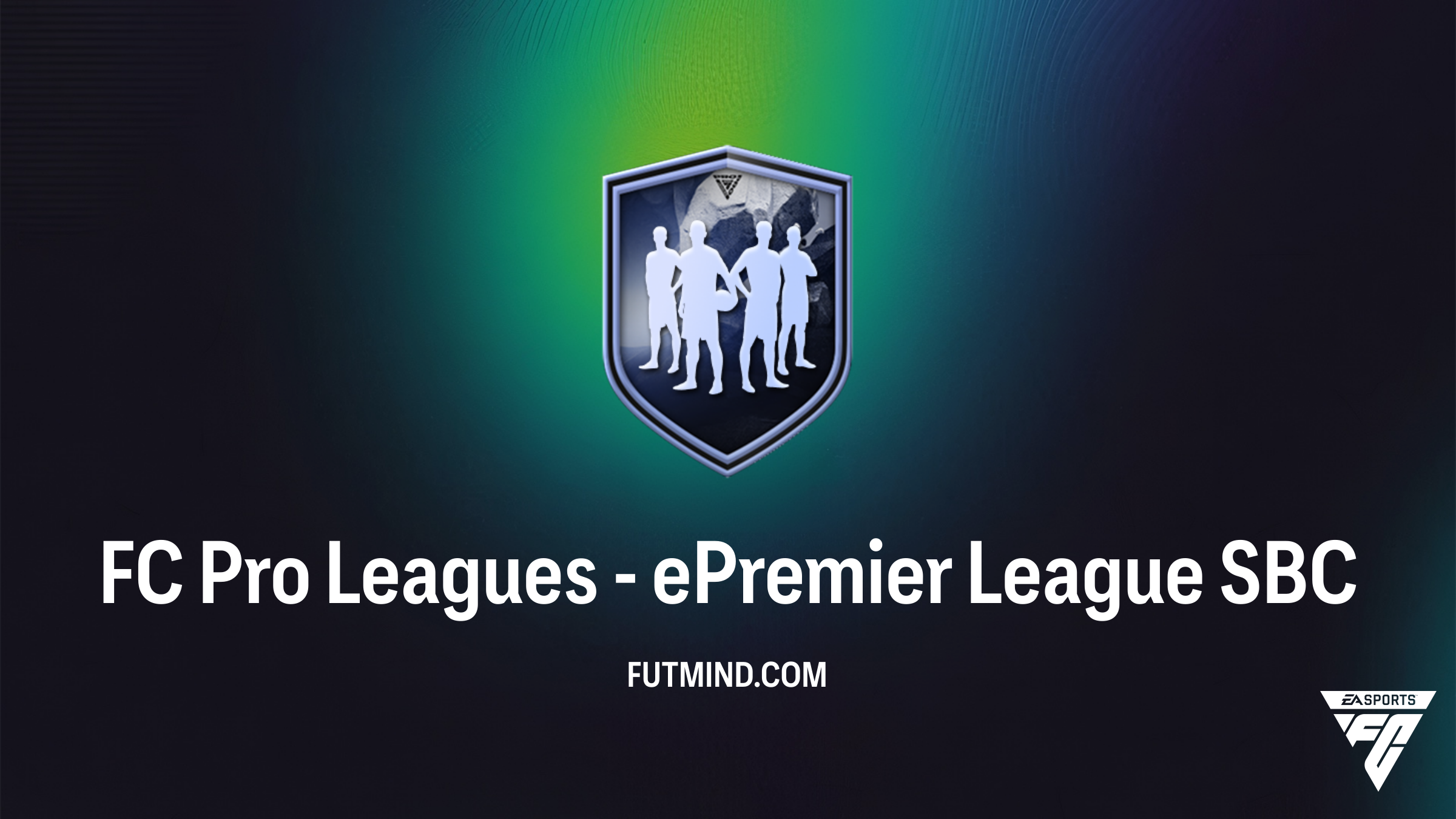 FC 26: How to Complete the FC Pro Leagues - ePremier League SBC | FC 26 ...