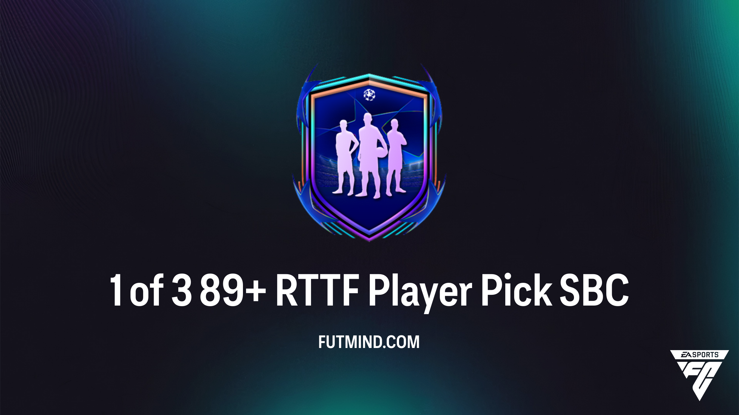 FC 26 1 of 3 89+ RTTF Player Pick SBC: How to Complete and Top Rewards ...