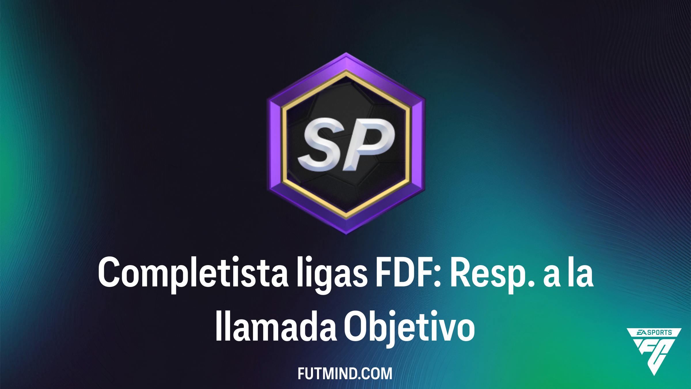 Guía para completar el Objetivo Completista ligas FDF: Resp. a la ...